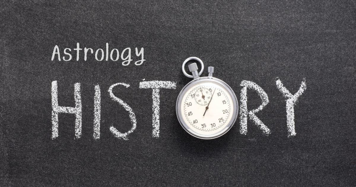 History of Astrology: From Its Early Days to the Present